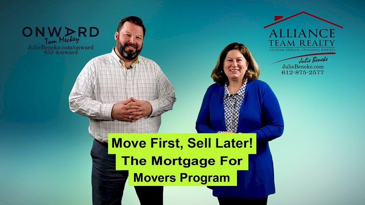 Move First, Sell Later, The Mortgage For Movers Program - YouTube