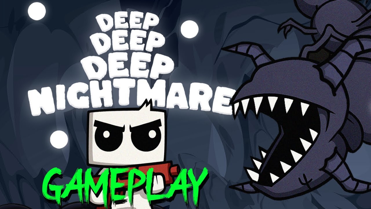 Deep Deep Deep Nightmare INICIO DA GAMEPLAY Xbox Series X - YouTube