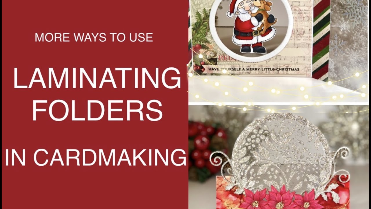 MORE WAYS TO USE LAMINATING FOLDERS IN YOUR CARD MAKING - YouTube