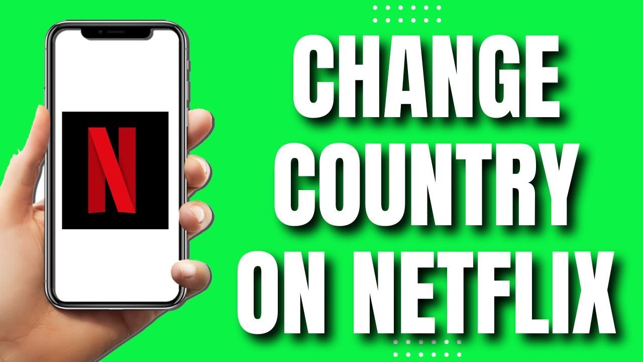 How to Change Country on Netflix (New) - YouTube