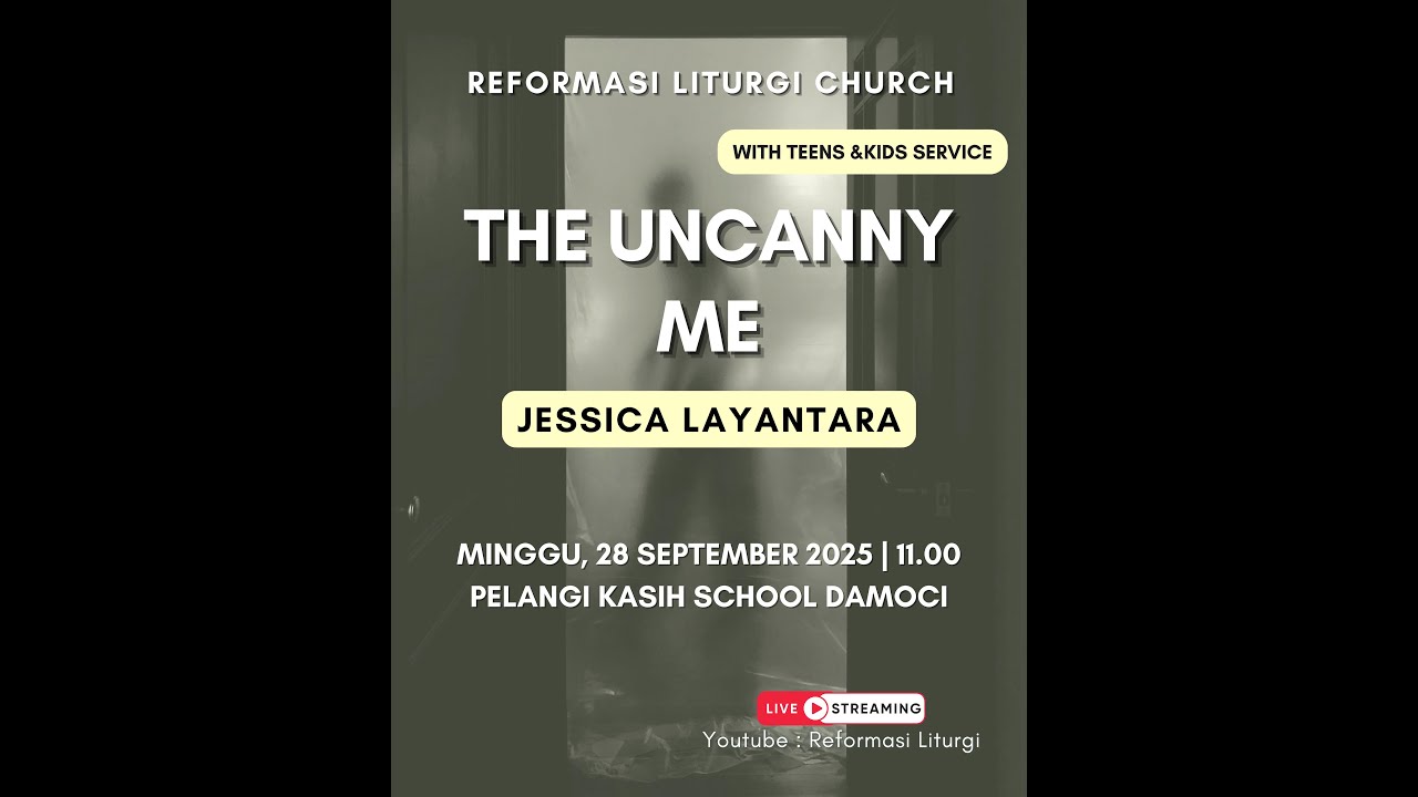 RLC Sunday Service - 28 September 2025- THE UNCANNY ME- JESSICA ...