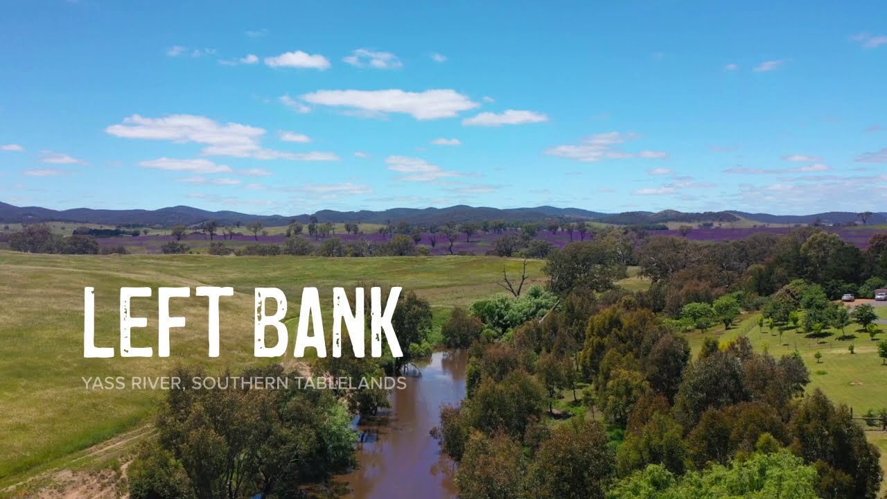 ‘Left Bank’, Yass River, Southern Tablelands, NSW - YouTube