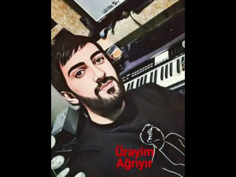 KAMRAN DƏRYA- ÜRƏYİM AĞRIYIR