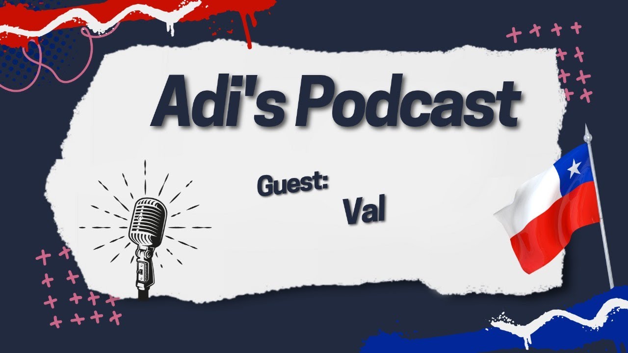 Adi's Podcast#11 - English Talks with Adi and Val - English Language ...