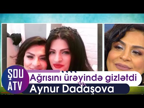Aynur Dadaşova ağrısını ürəyində gizlətdi (Şou ATV)