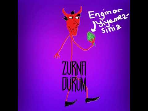 Enginar Yiyemezsiniz - Zurna Dürüm