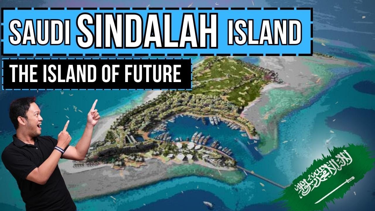 SAUDI ARABIA'S MOST LUXURIOUS ISLAND | SUSTAINABLE | SINDALAH - YouTube