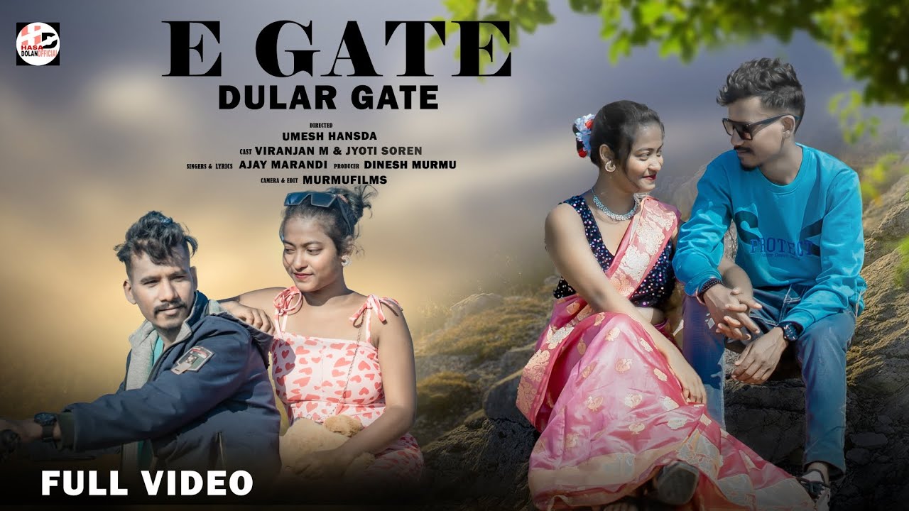 E Gate Dular Gate/ / Full Video //New Santhali Video 2025//Ajay Marandi ...