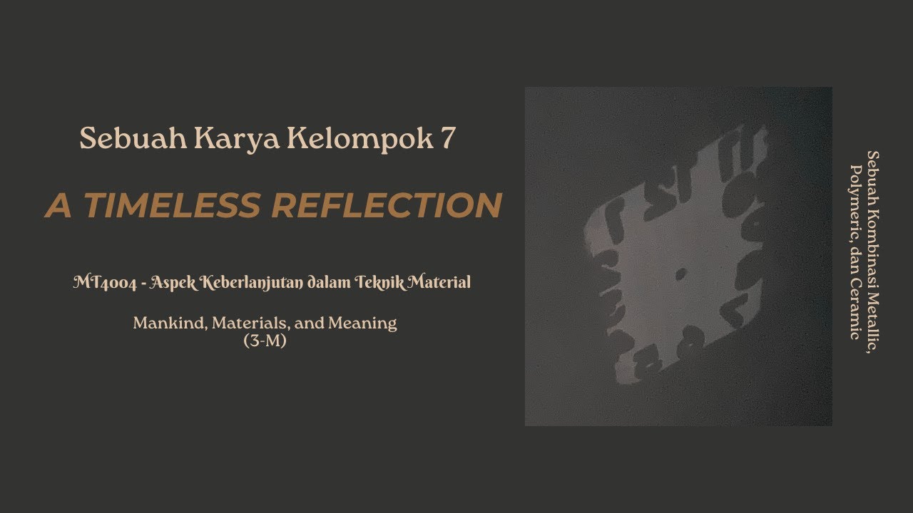 A Timeless Reflection - Man Material Meaning - MT4004 - Kelompok 7 ...