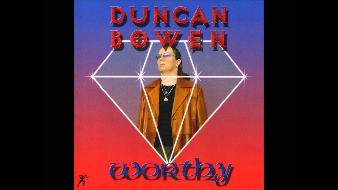WORTHY DUNCAN BOWEN - YouTube