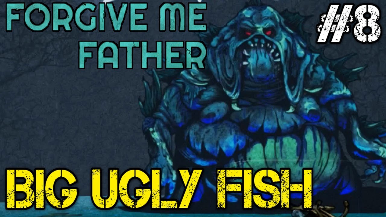 Forgive Me Father - Прохождение на русском #8 - Big ugly fish - YouTube