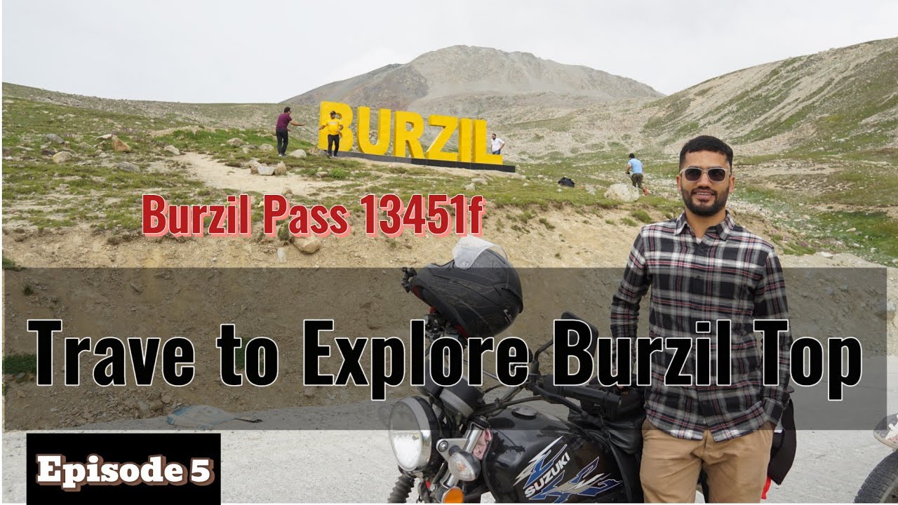 Burzil Top ll Burzil top via chilam chowki breathtaking adventure ll ...