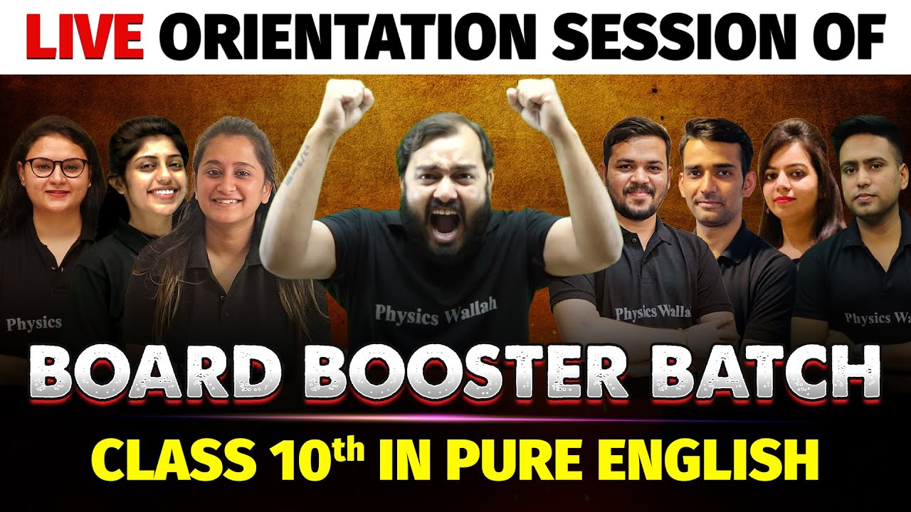 Live Orientation Session of Board Booster Batch For Class 10th in Pure English 🔥🔥 - YouTube