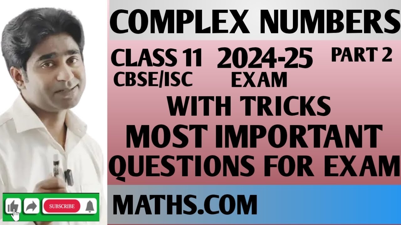 COMPLEX NUMBERS CLASS 11 CBSE/ISC WITH TRICKS | MOST IMPORTANT ...
