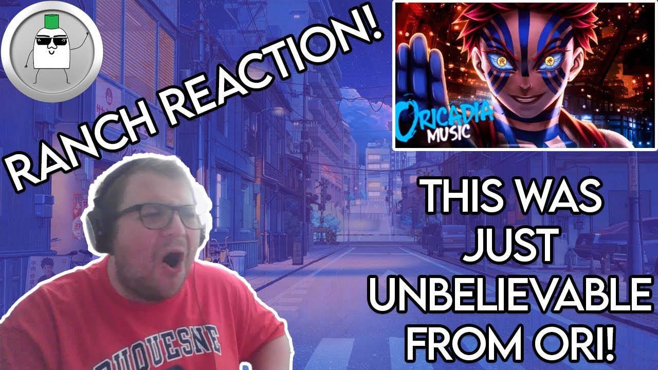 AKAZA SONG Ranch Reaction | "TAKE ME DOWN" | Oricadia (Demon Slayer ...
