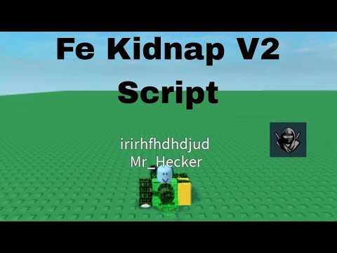 Fe Kidnap V2 Script/Arceusx/Fluxos/Hydrogen/Zen/R6/ - YouTube