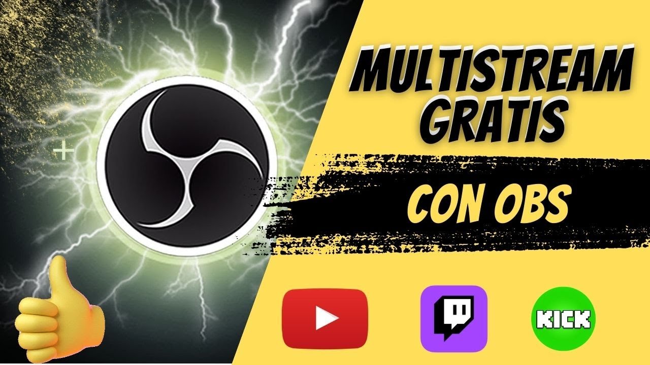 Multistream GRATUITO en OBS Studio: ¡Sin Pagar! Configuración para Twitch, YouTube y Kick - YouTube