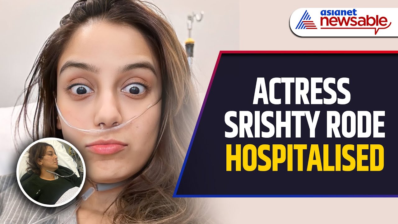 Bigg Boss 12 Fame Srishty Rode Hospitalised, Shares Health Update on ...