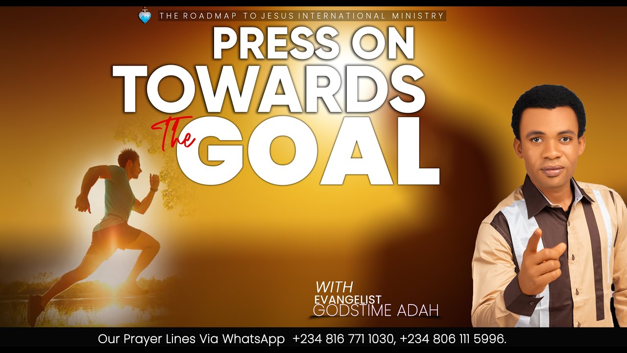 PRESS TOWARDS THE GOAL (MORNING PRAYER 13th, OCTOBER, 2022) - YouTube