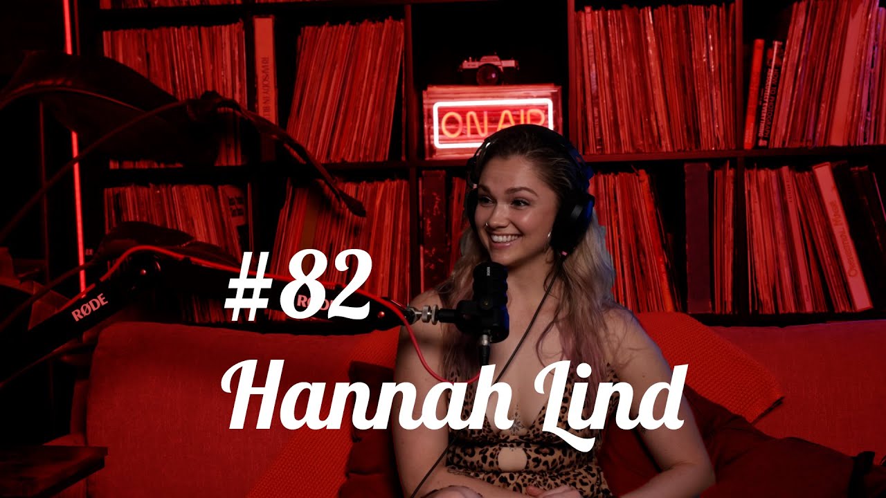 #82 Hannah Lind - YouTube