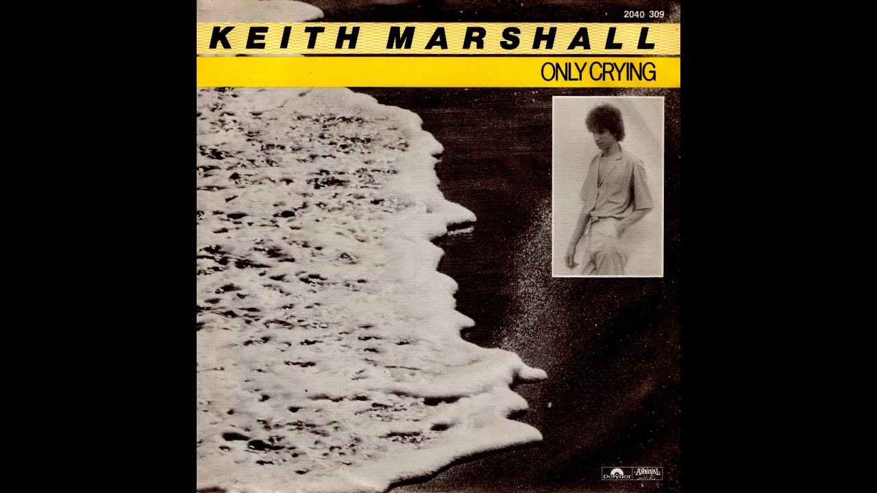 Keith Marshall - Only Crying (1981) HD Stereo - YouTube
