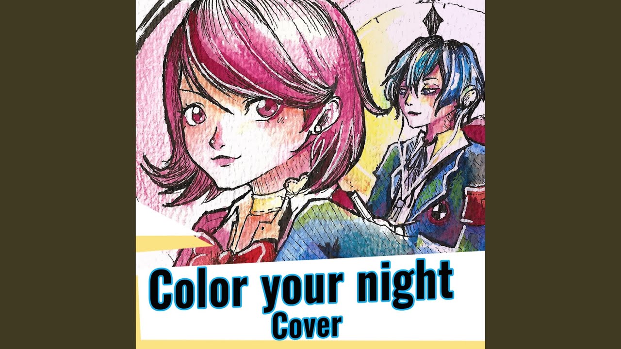 Color your night (cover) - YouTube