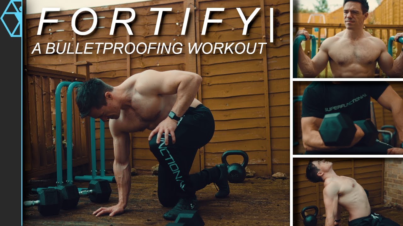 F O R T I F Y | Bulletproofing Workout (Top Bulletproofing Exercises ...