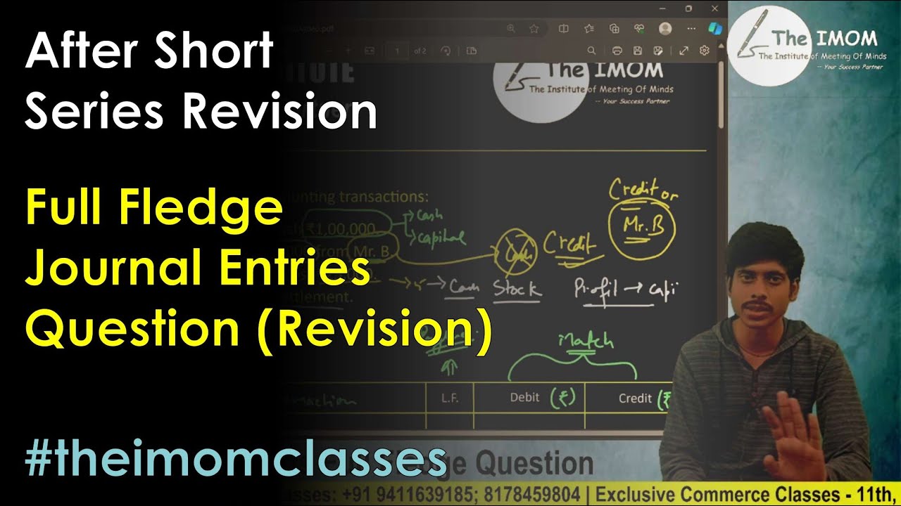 Journal Entries Full Fledge Question Revision After Short Revision Series |The IMOM Classes # ...