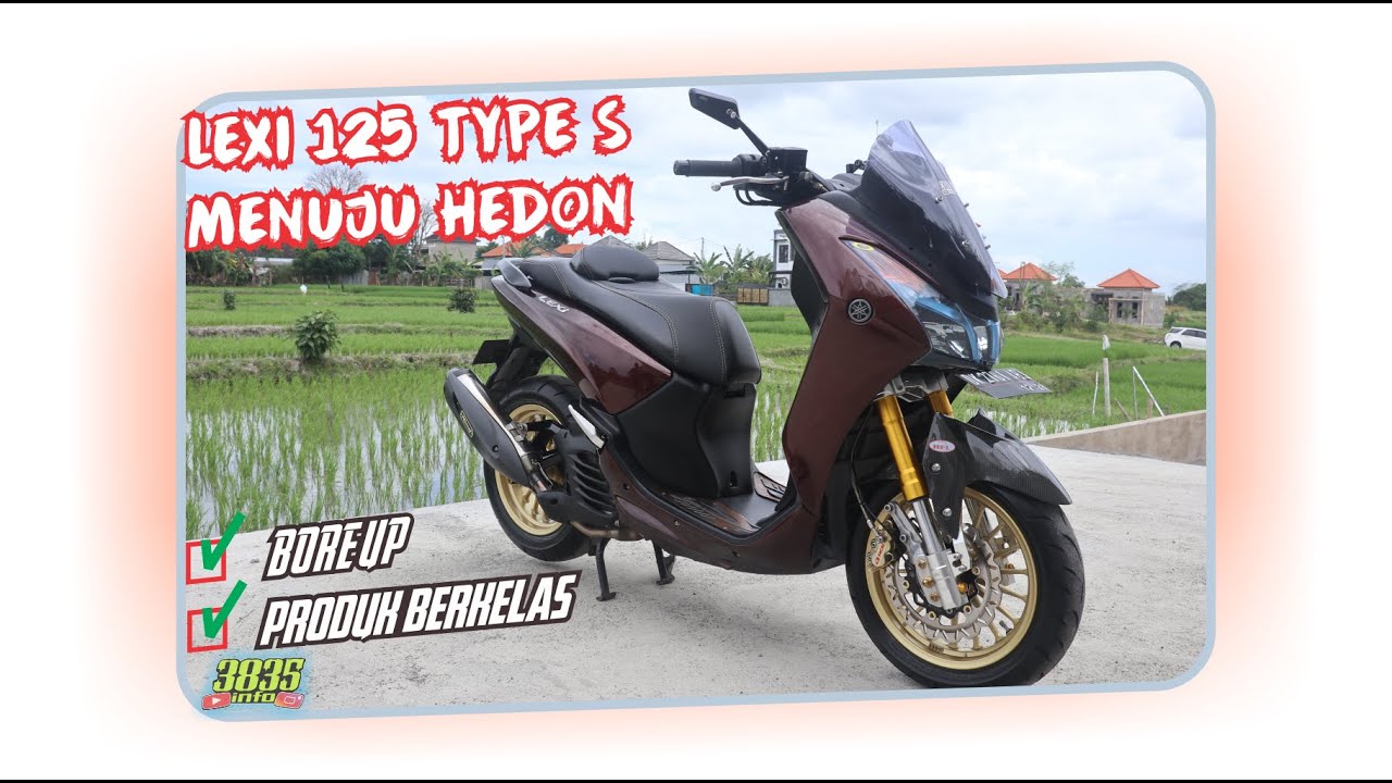 KUPAS MODIFIKASI LEXI 125 S KEREN | BAN GEMBOT | UP SIDE DOWN | BOREUP ...