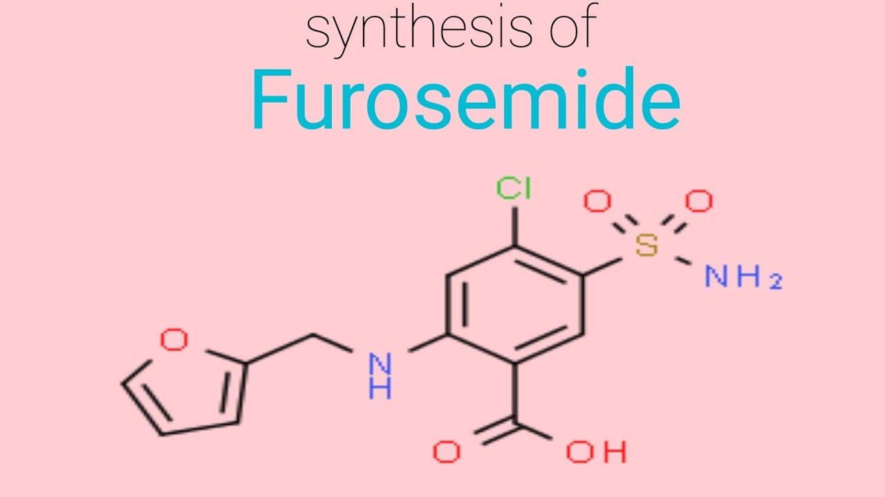 Synthesis of Furosemide(loop diuretic). - YouTube