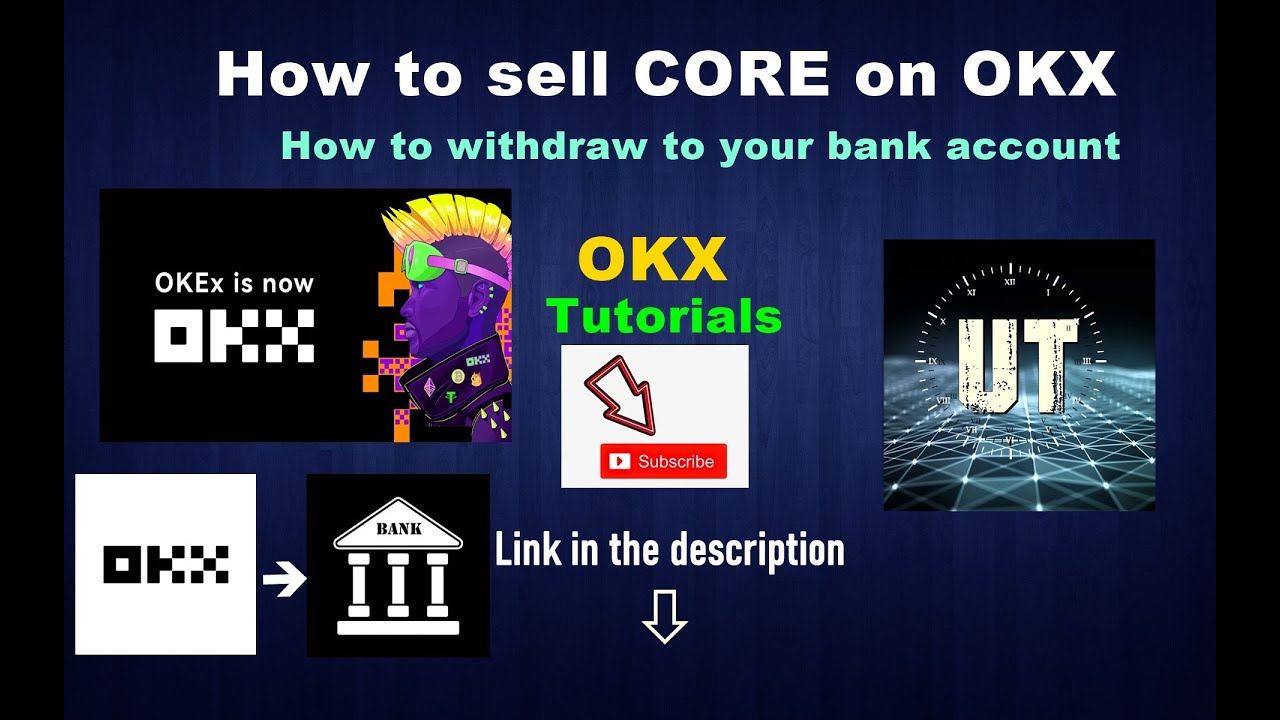 How to sell CORE (Crypto currencies) on OKX and withdraw to your Bank ...