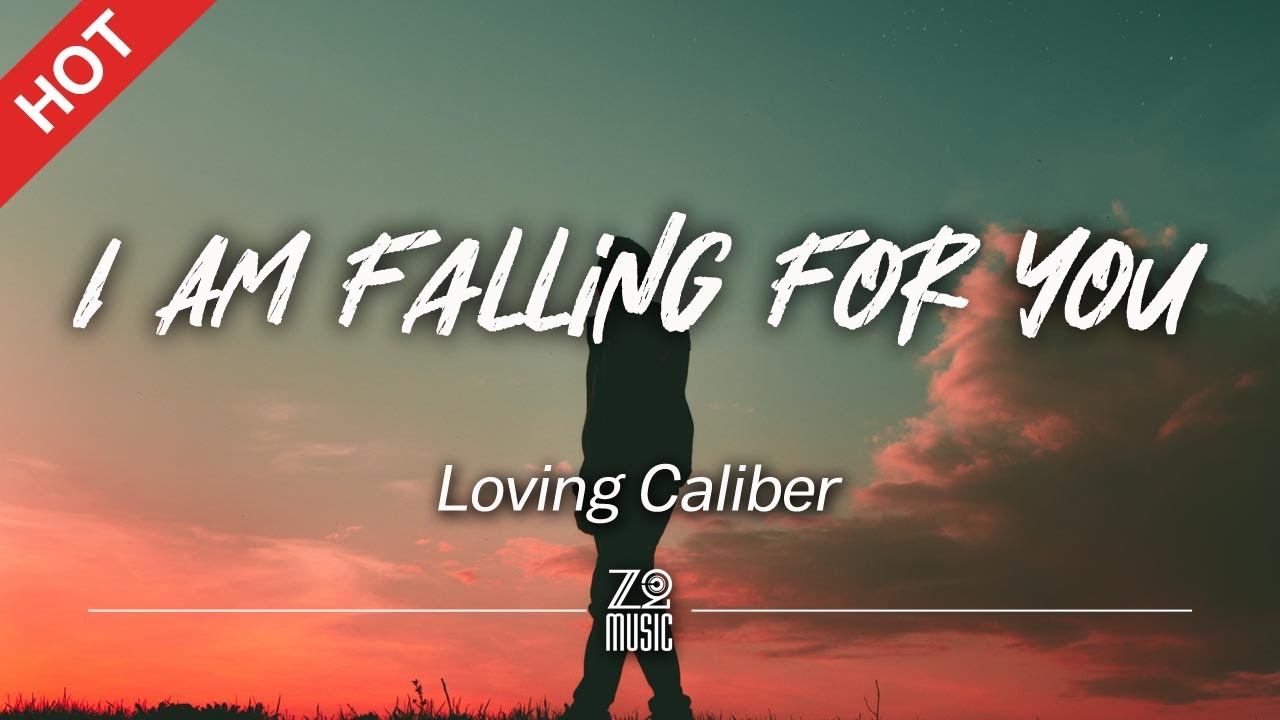 Loving Caliber - I Am Falling For You [Lyrics / HD] - YouTube