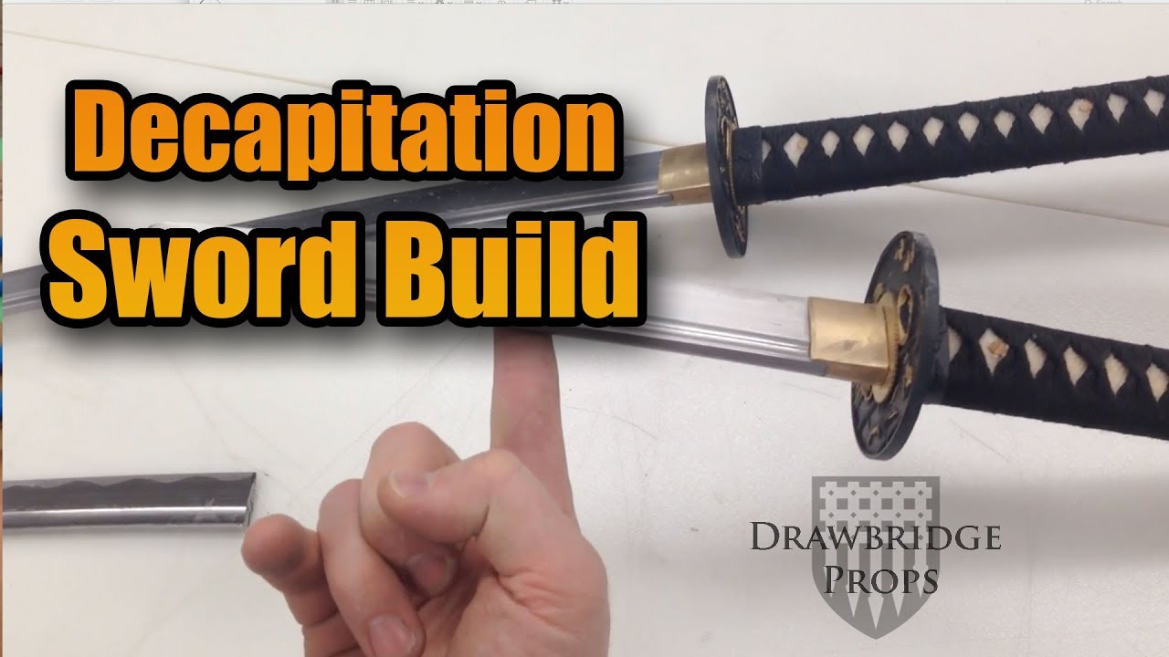 Prop Build: Building a Decapitation Sword - YouTube