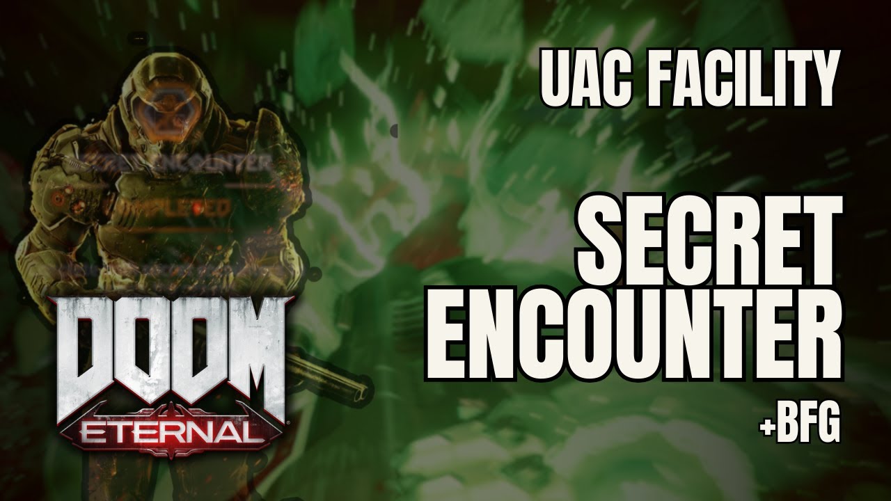 DOOM Eternal: UAC Facility Secret Encounter & BFG Cell Location - YouTube