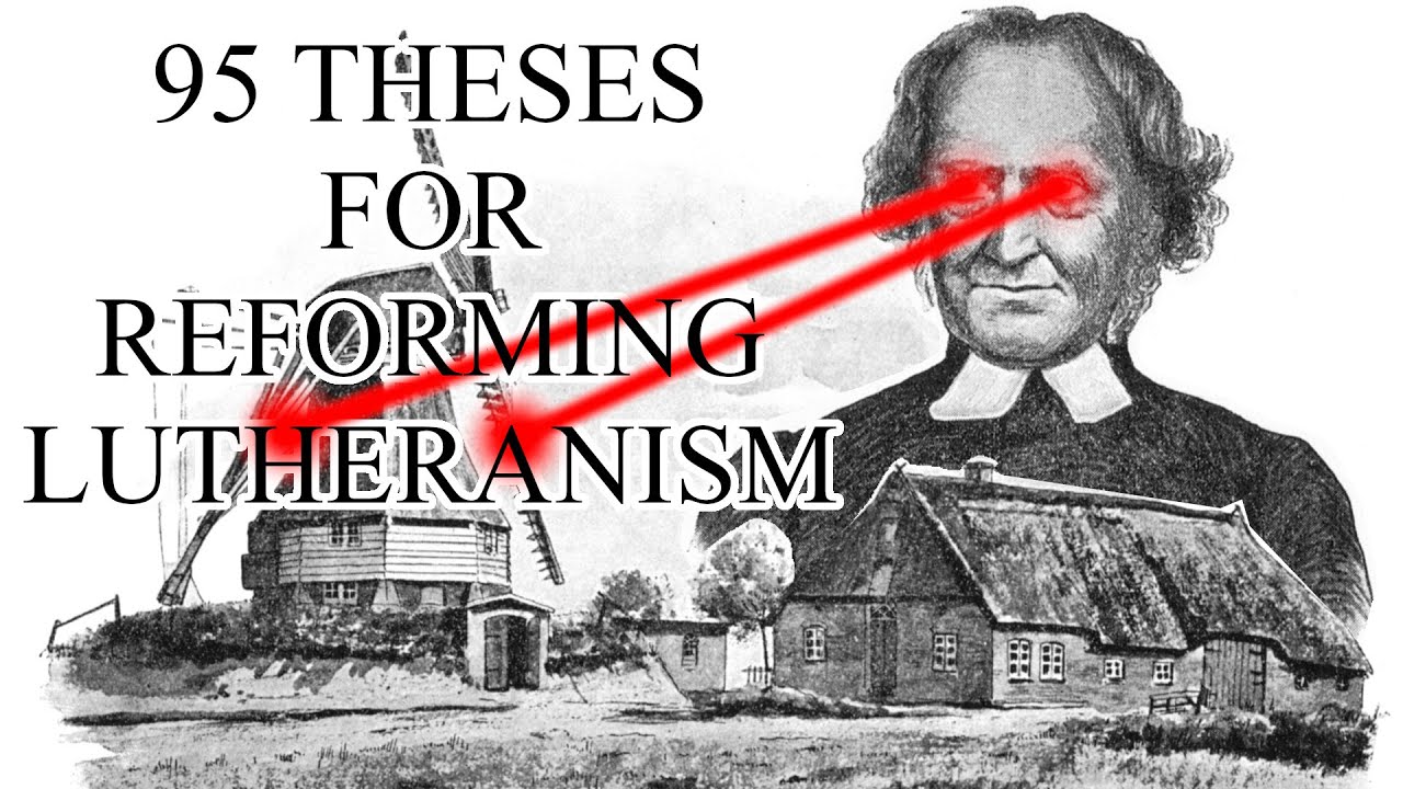 95 Theses of Claus Harms - YouTube