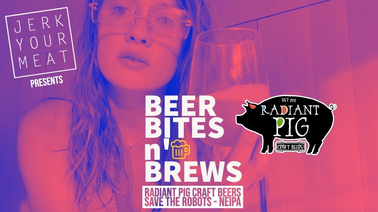 SAVE THE ROBOTS!!! PSA from Radiant Pig Craft Beers 📟 - YouTube