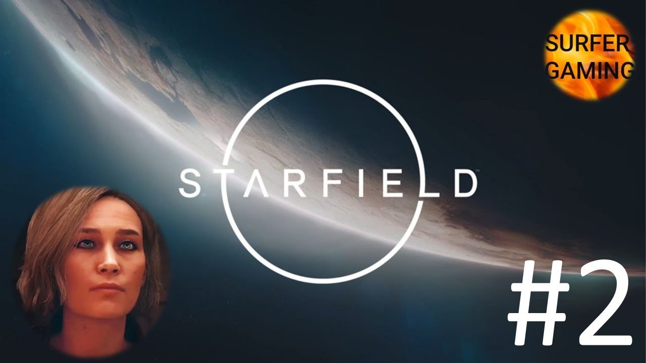 Lets play Starfield #2 - YouTube