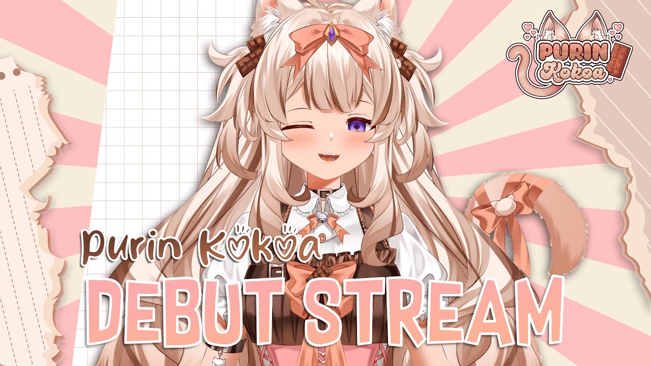 【DEBUT STREAM】 Helloo!! Your Sweet Chocolatier, Purin Kokoa is Finally ...