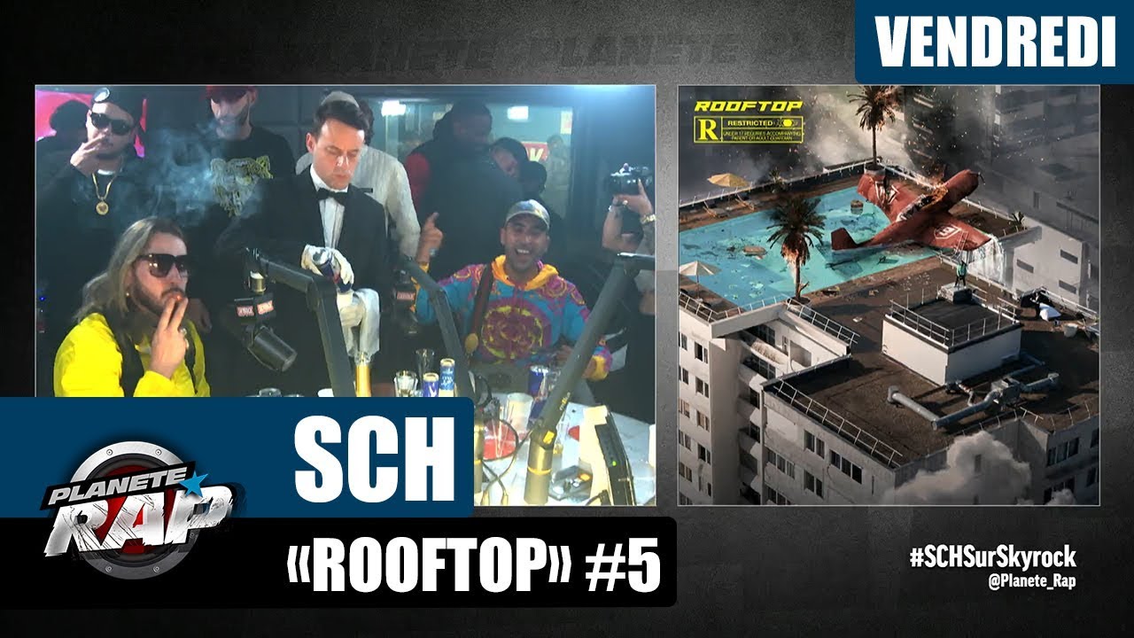 Planète Rap - SCH avec Heuss L'enfoiré et ses invités "Rooftop" # ...