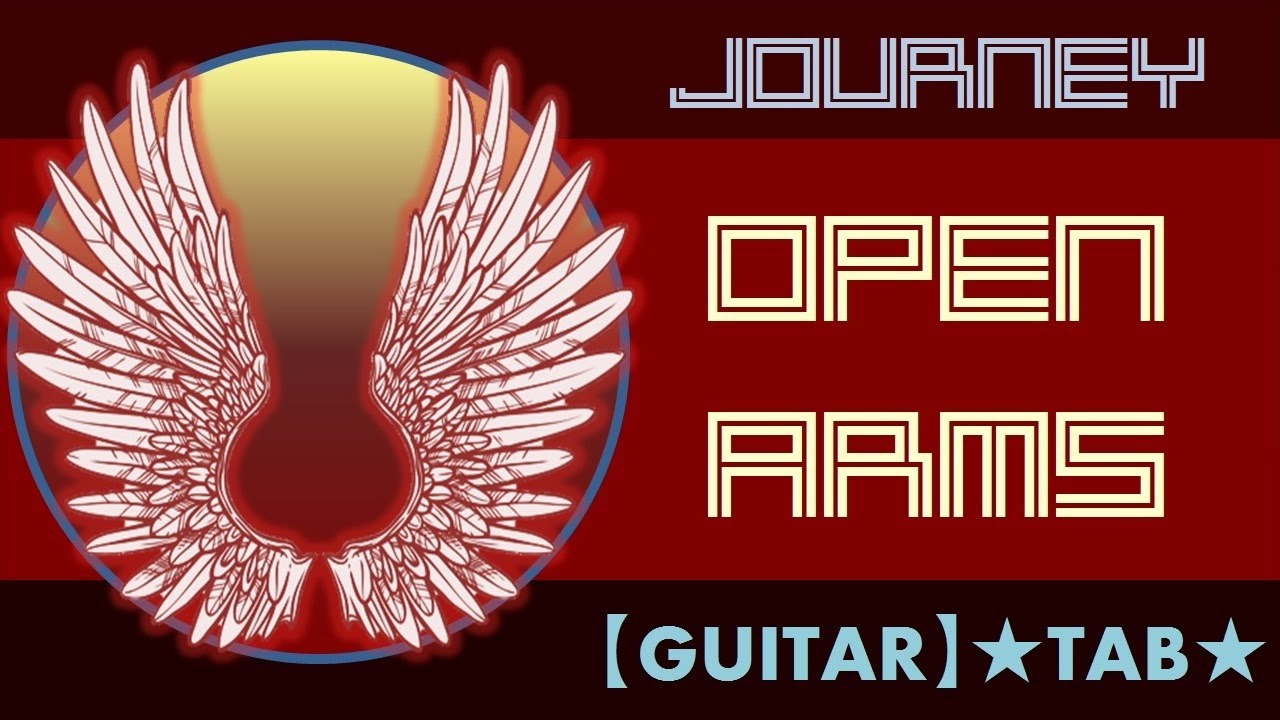 Journey - Open Arms ★TAB★ - YouTube