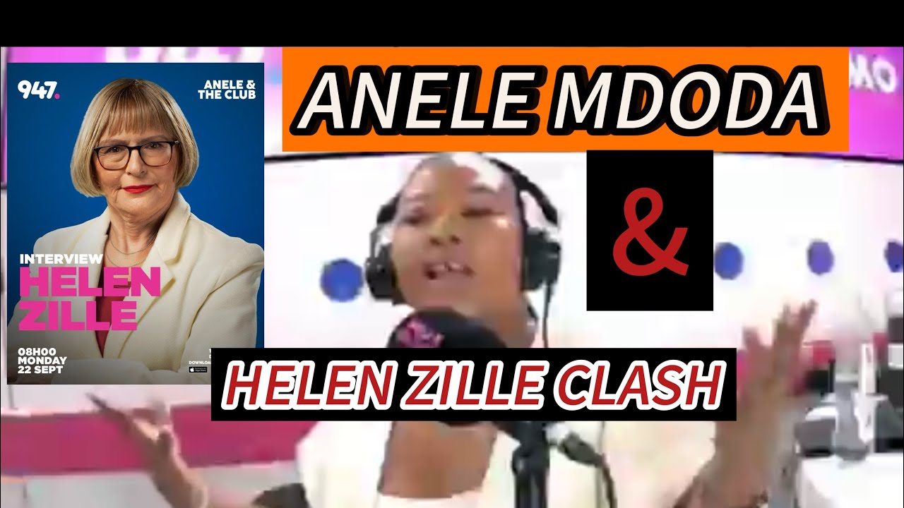 94.7 CLASH BETWEEN HELEN ZILLE AND ANELE MDODA. BLACK VOTE #2026LGE ...