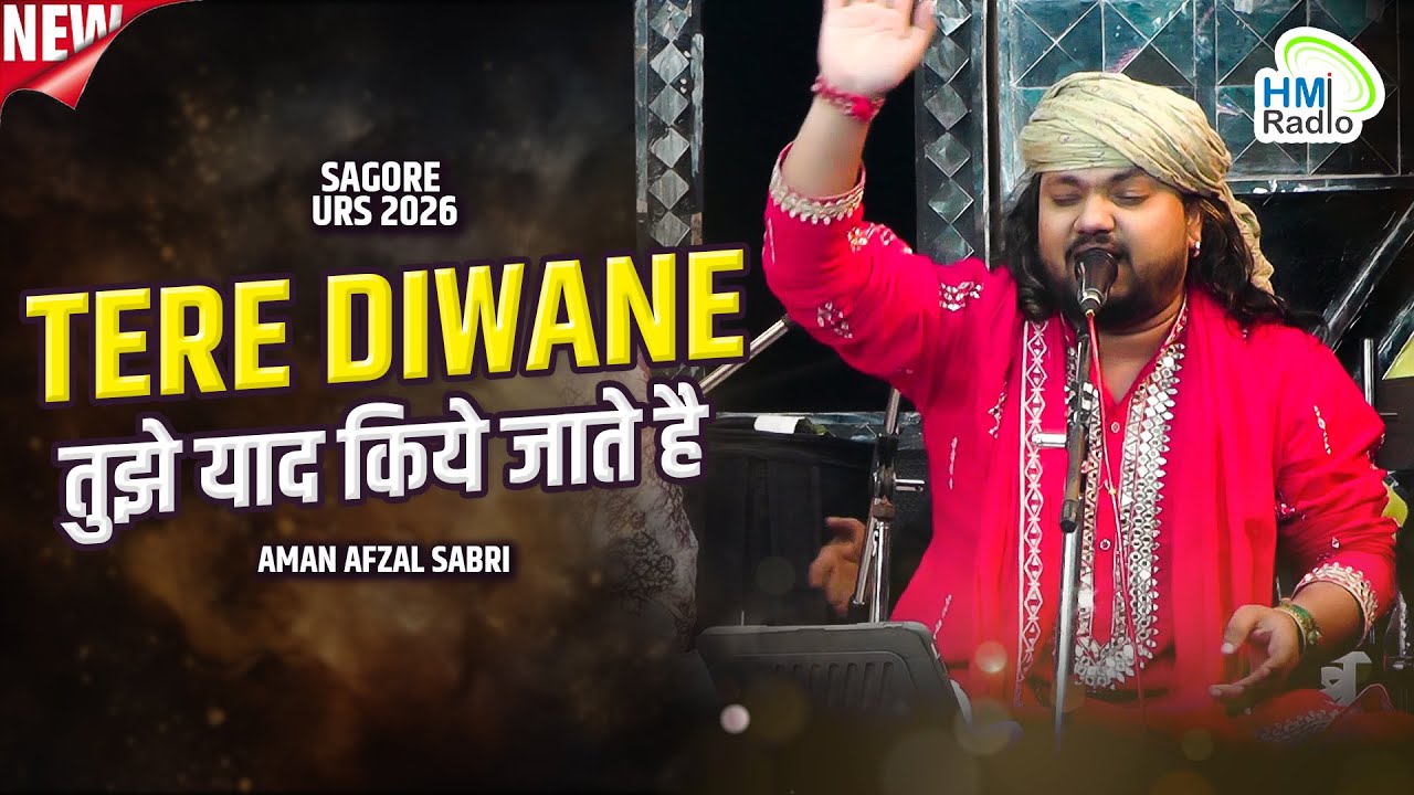 Aman Afzal Sabri Sagore Urs 2026 Live - Tere Diwane Tujhe Yaad Kiye ...