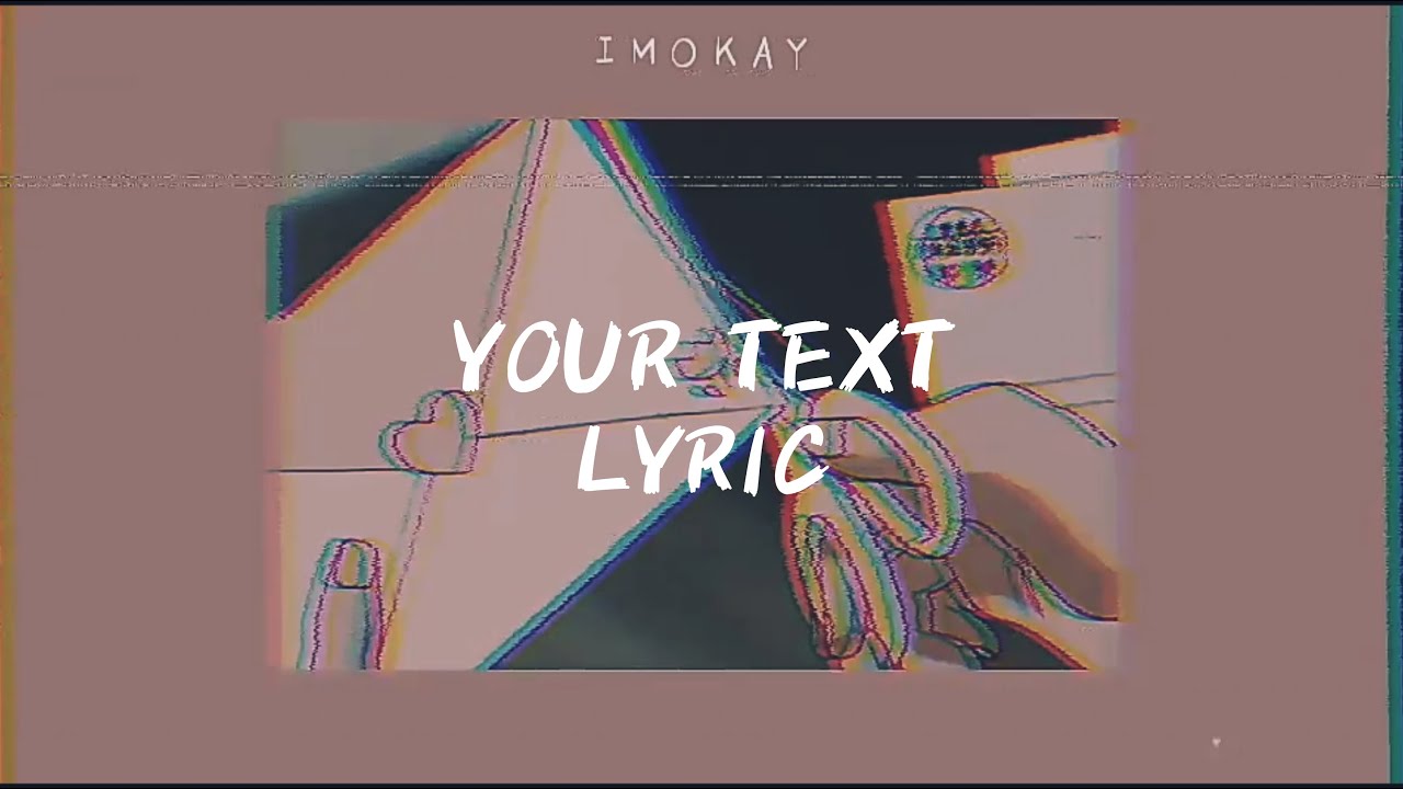 your text - sundial | LYRICS - YouTube