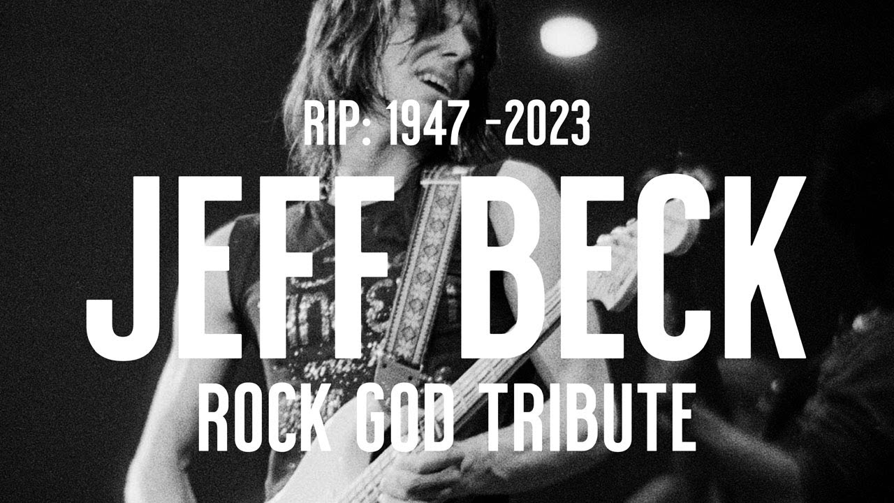 Rock God Tribute: RIP Jeff Beck - YouTube