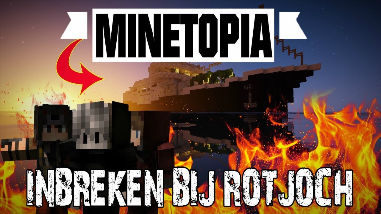 [MINETOPIA] INBREKEN BIJ ROTJOCH?! BOOT VAN DE EL CHAPO'S! - YouTube