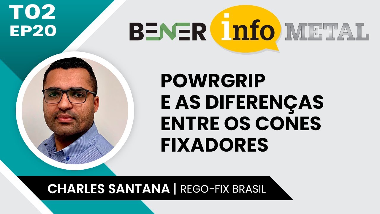 Bener Info Metal | T02 EP20 – REGO-FIX BRASIL – PowRgrip e as ...