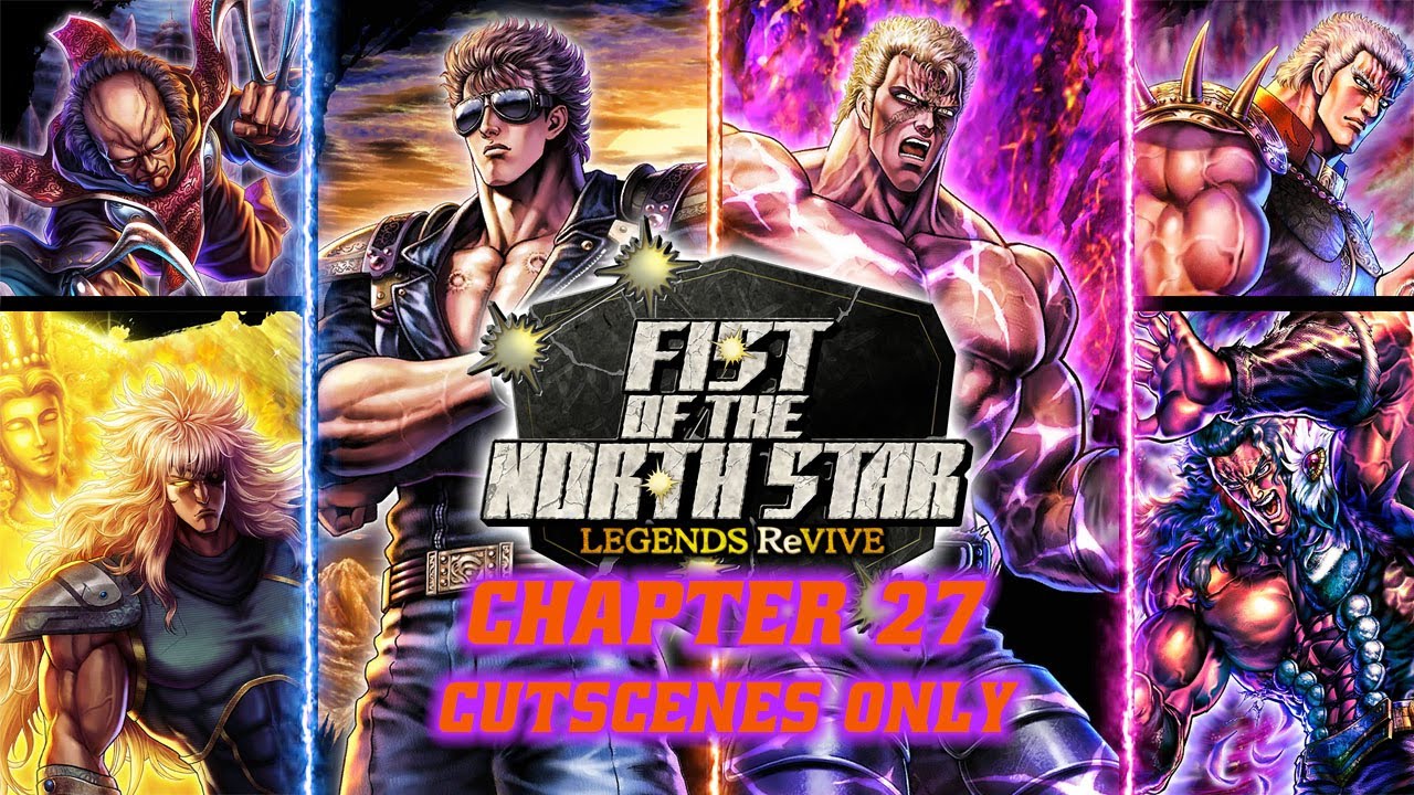 Fist of The North Star: Legends ReVIVE - Chapter 27 Cutscenes - YouTube