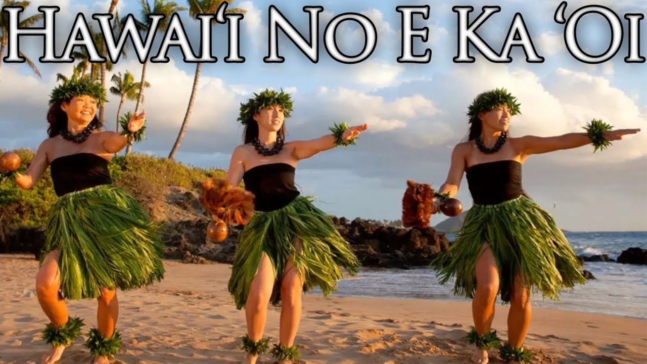 Hawaii Patriotic Song: Hawaiʻi No E Ka ʻOi - Hawaii is the Best - YouTube