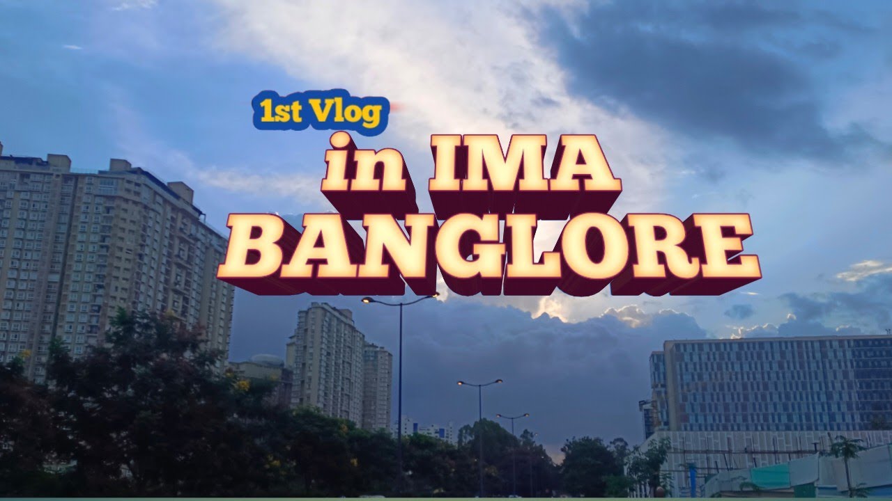 1st vlog in IMA Banglore @icicimanipalacademy7922 @icicibank - YouTube