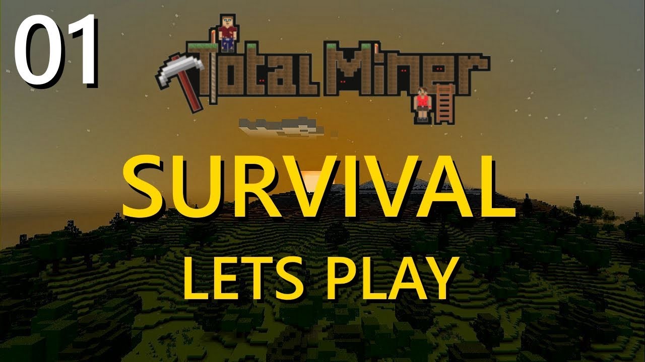 [Total Miner PC] Let's Play Survival [01] - "The G.O.A.T. Has Returned ...